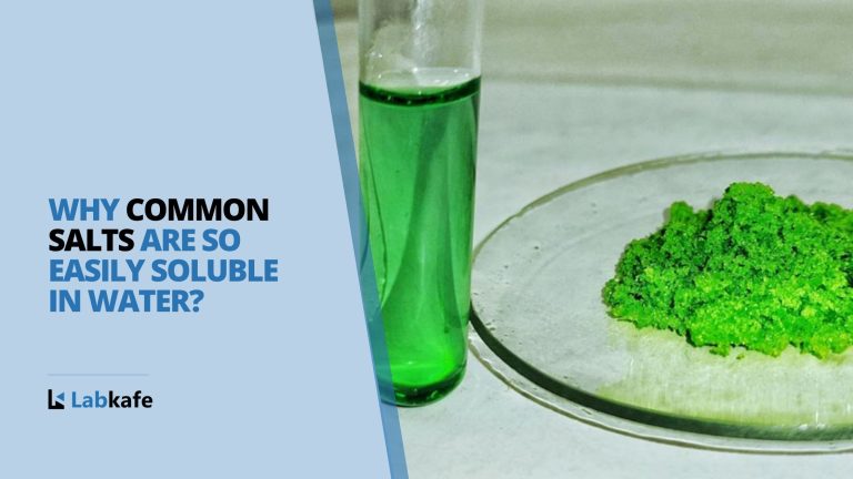 Solubility of Salts - Why Common Salts Are So Soluble In Water