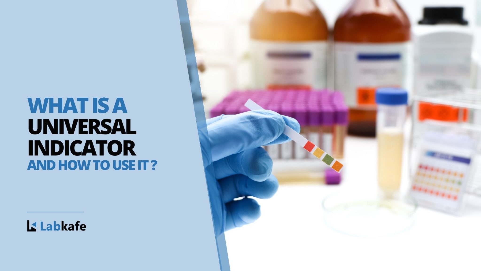 What is Universal Indicator? - A Complete Guide