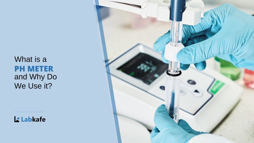 Everything About Laboratory pH Meter