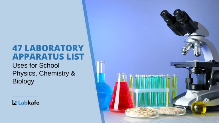 47 Laboratory Apparatus List & Uses for School Physics, Chemistry ...