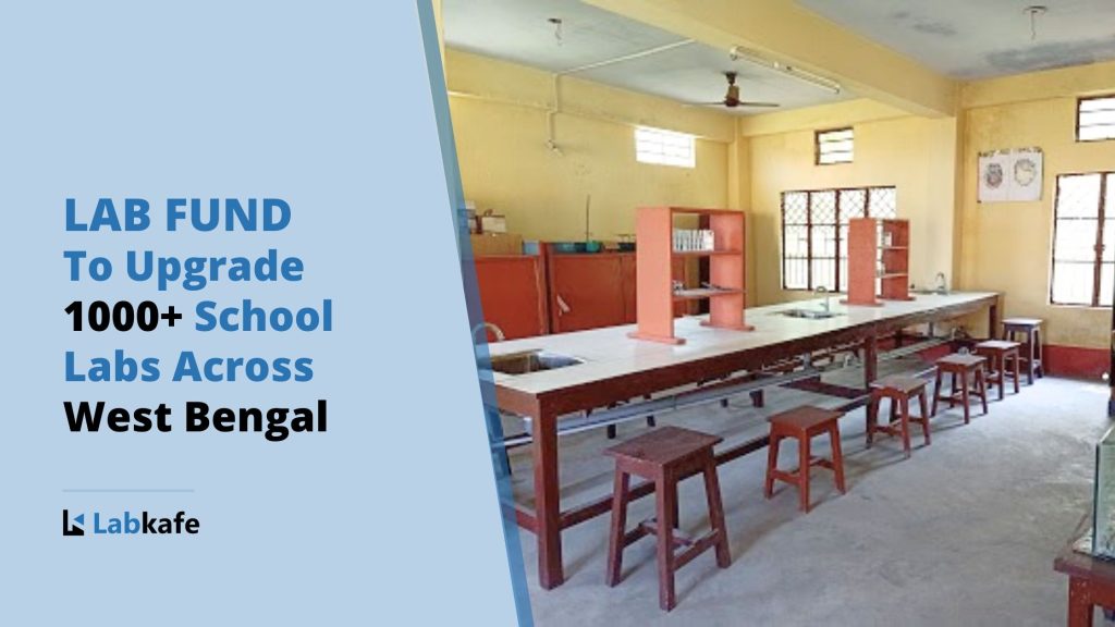 Upgrade school labs across West Bengal- lab fund to 1k+ schools